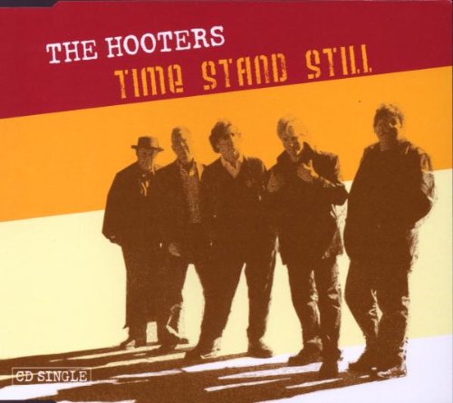 Time Stand Still [CD-Single, US, Hooters Music HMCDS 0312] - Amazon.com ...