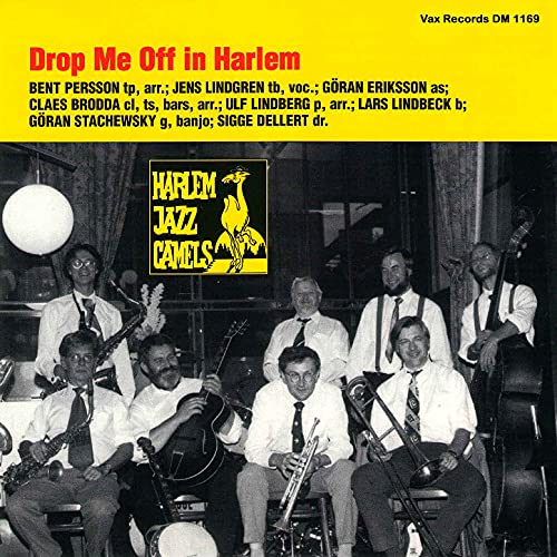 Drop Me off in Harlem (Remastered 2021) by Harlem Jazz Camels & Jens ...