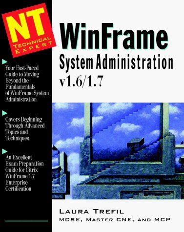 WinFrame 1.6 and 1.7 System Administration: Trefil, Laura ...