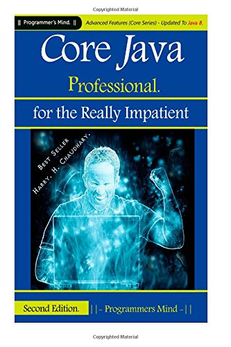 Core Java Professional: For the Really Impatient. : Chaudhary, Harry, H.: Amazon.in: Books