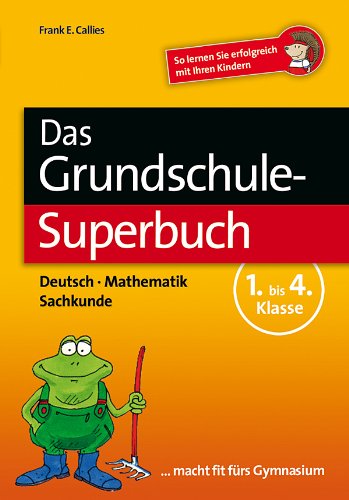 Das Grundschul-Superbuch : Callies, Frank E.: Amazon.de: Bücher