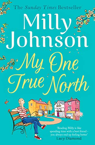 My One True North: the Top Five Sunday Times bestseller – discover the ...