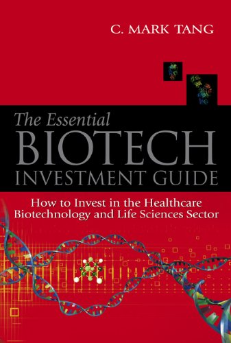 The Essential Biotech Investment Guide: How to Invest in the Healthcare ...
