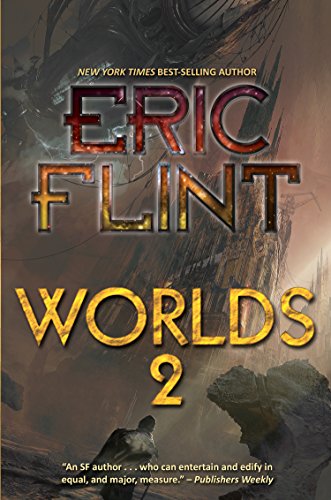 Amazon.com: Worlds 2 eBook : Flint, Eric: Kindle Store
