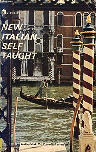 New Italian Self-Taught: Pei, Mario: 9780064636162: Amazon.com: Books