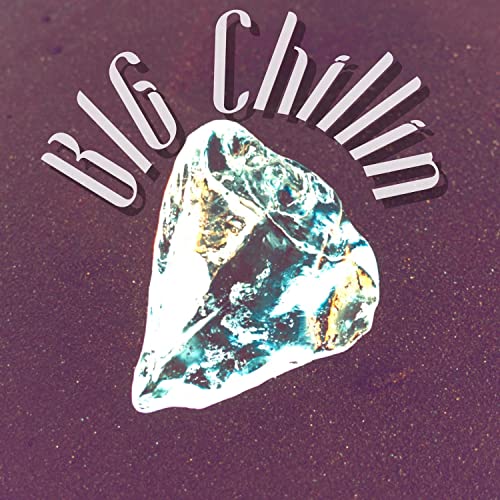Écouter Big Chillin par say! sur Amazon Music Unlimited