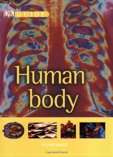 Human Body (Dk Guide) : Walker, Richard: Amazon.in: Books