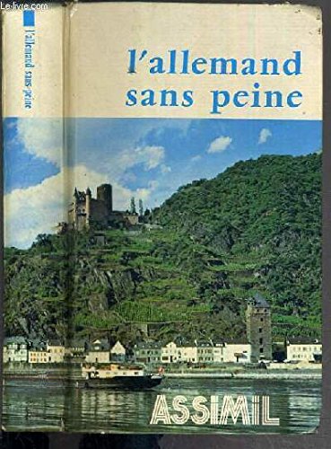L'Allemand Sans Peine / Methode Quotidienne Assimil - Nouvelle Edition ...