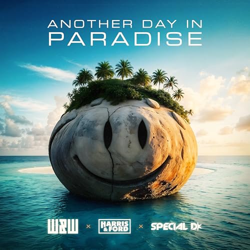 Another Day In Paradise von W&W, Harris & Ford & Special D. auf Amazon ...