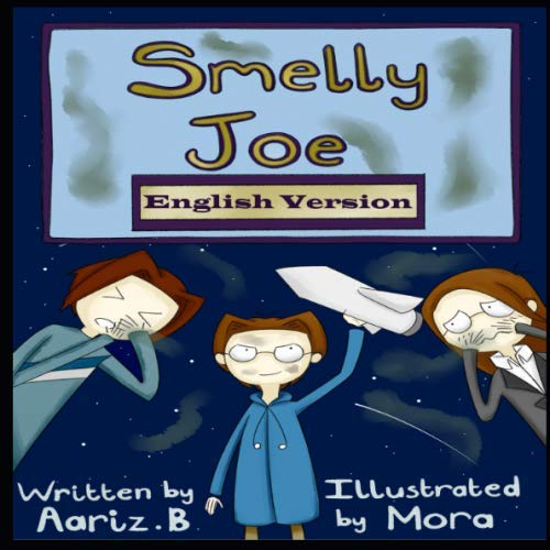 Smelly Joe new edition: Barialai, Aariz: 9781697088663: Amazon.com: Books