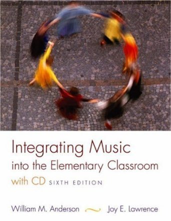Integrating Music into the Elementary Classroom: Spiral (With CD ...