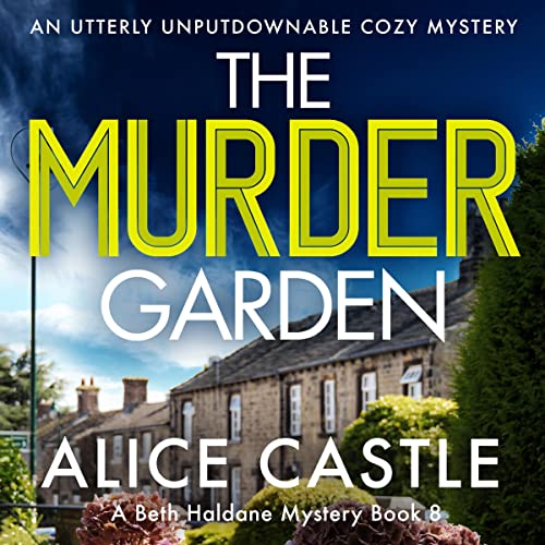 Amazon.com: The Murder Garden: A Beth Haldane Mystery, Book 8 (Audible ...