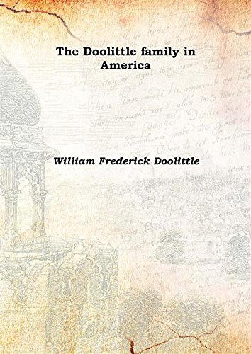 The Doolittle family in America 1908 [Hardcover]: 9789333386418: Amazon ...