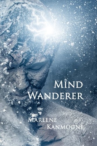 Mind Wanderer: Kanmogne, Marlene: 9781625261090: Amazon.com: Books