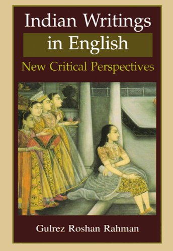 Indian Writing in English: New Critical Perspectives eBook : Rahman, Dr ...