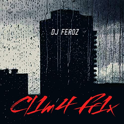 Play Cl1m4 Fr1x by Dj Feroz on Amazon Music Unlimited