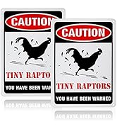 Amazon.com : GLOBLELAND 2Pack Caution Tiny Raptors Sign Aluminum ...