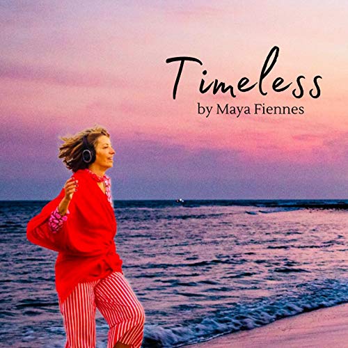 Play Timeless by Maya Fiennes on Amazon Music