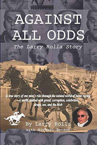 Against All Odds: The Larry Rolla Story: Rolla, Larry, Benson, Michael ...