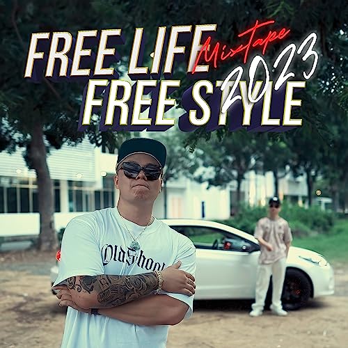 Écouter Free Life Free Style - Mixtape 2023 par Droppy sur Amazon Music ...