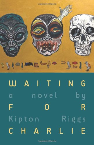 Waiting for Charlie: Riggs, Kipton: 9781460216194: Amazon.com: Books