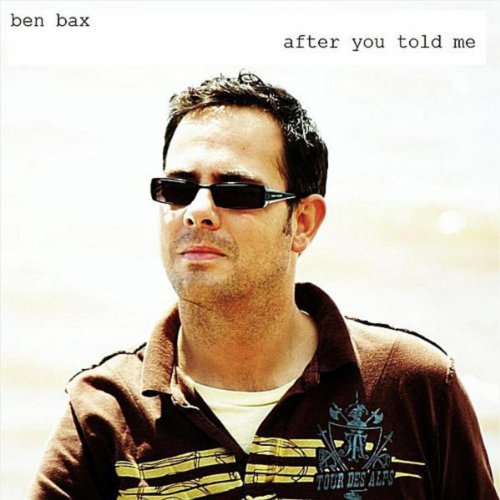 Amazon.com: After You Told Me : Ben Bax: Digital Music
