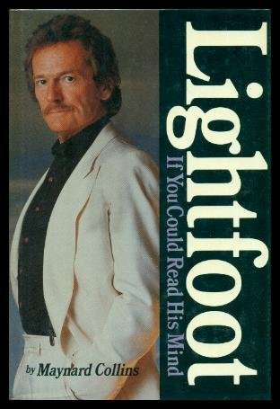 Lightfoot: If You Could Read His Mind: Collins, Maynard: 9780888791399 ...