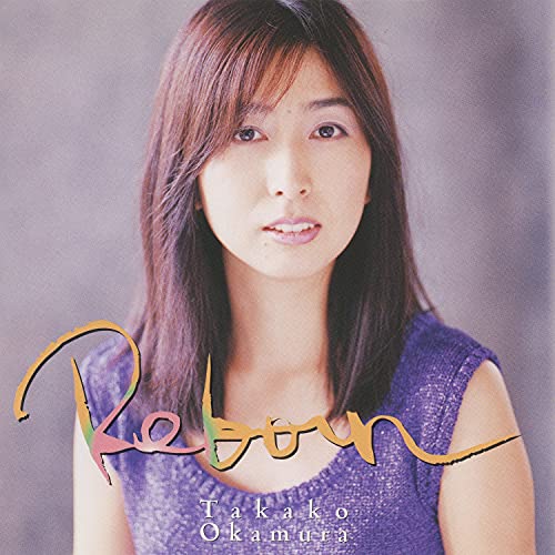 Play Reborn by Takako Okamura on Amazon Music