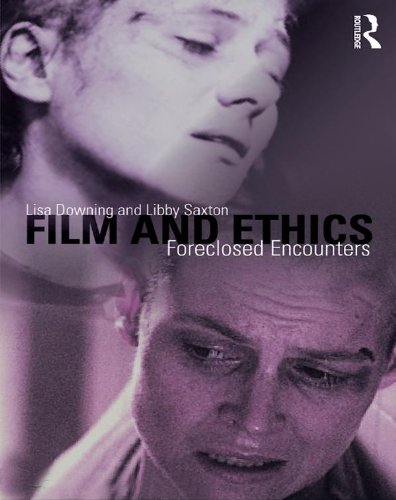 Amazon.com: Film and Ethics: Foreclosed Encounters eBook : Downing ...