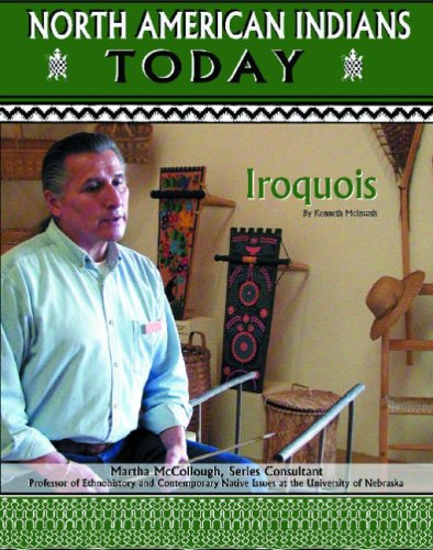 Iroquois (North American Indians Today): McIntosh, Kenneth, McIntosh ...