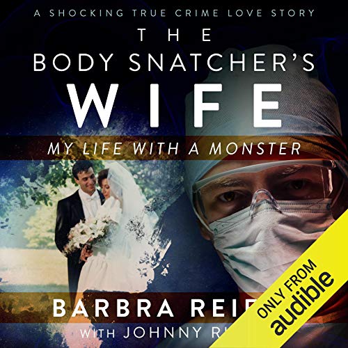 The Body Snatcher's Wife: My Life with a Monster (Hörbuch-Download ...