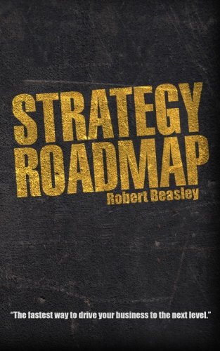Strategy Roadmap: The fastest way to drive your business to the next ...