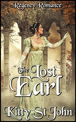 The Lost Earl: Regency Romance (clean regency romance Book 8) - Kindle ...