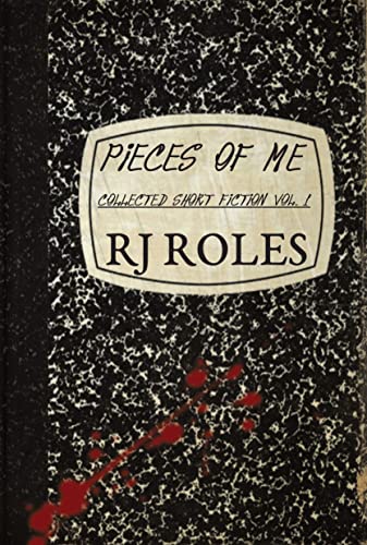 Pieces of Me - Kindle edition by Roles, RJ. Literature & Fiction Kindle ...