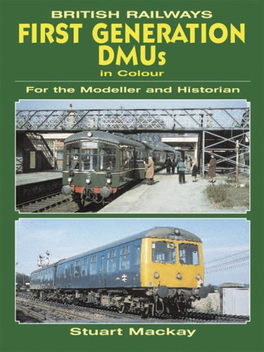 British Railway First-Generation DMUs... by Mackay, Stuart