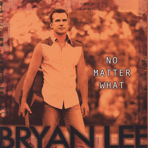 Amazon.com: No Matter What : Bryan Lee: Digital Music