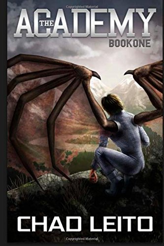 The Academy: Book 1: Leito, Chad: 9781490965369: Amazon.com: Books