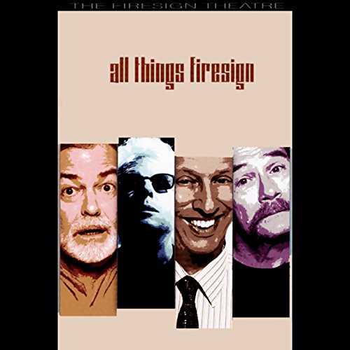 Amazon.com: All Things Firesign (Audible Audio Edition): The Firesign ...