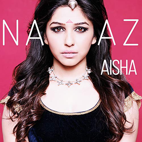 Play Naaz by Aisha on Amazon Music