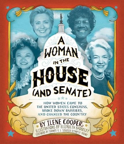 A Woman in the House (and Senate): How Women Came to the United States ...