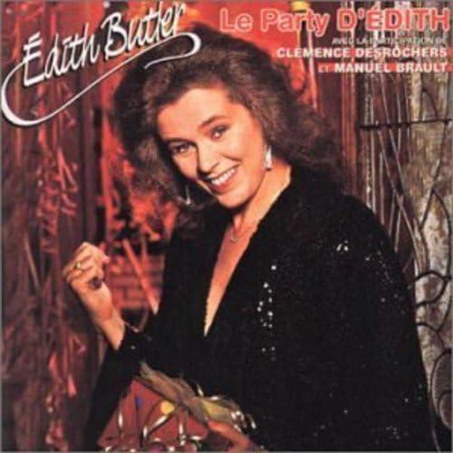 Edith Butler//Le Party D'Edith: Edith Butler: Amazon.ca: Music