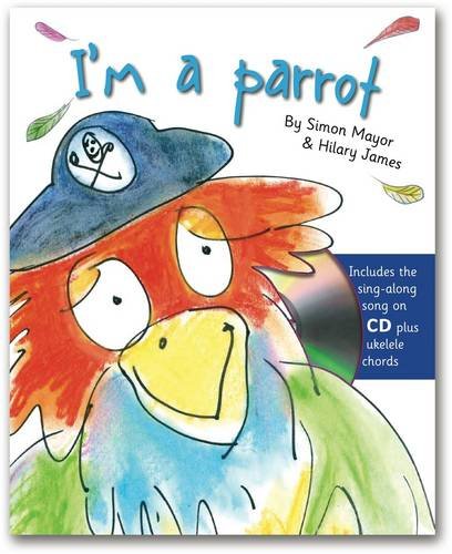 I'm a Parrot: Amazon.co.uk: James, Hilary, Mayor, Simon: 9781849563185 ...