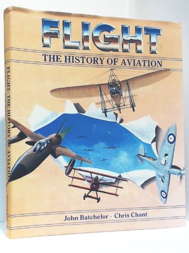 Flight: The History of Avaition: Amazon.co.uk: 9780075511762: Books