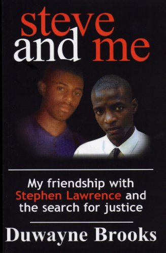 Amazon.com: Steve and Me. My friendship with Stephen Lawrence and the ...