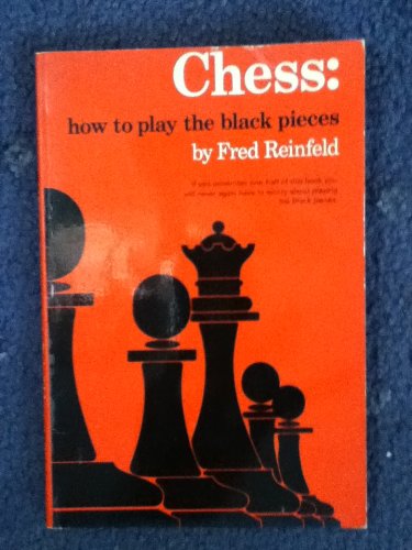 Buy Chess: How to Play the Black Pieces Book Online at Low Prices in ...