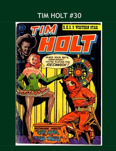 Tim Holt #30: All Stories - No Ads - Classic Western Comics ...