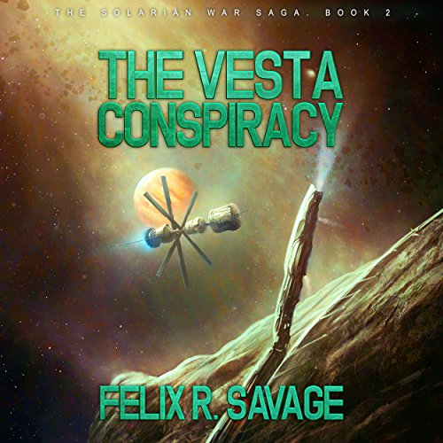 Amazon.com: The Vesta Conspiracy: The Solarian War Saga, Book 2 ...