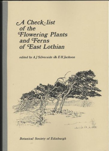 A check-list of the flowering plants and ferns of East Lothian: An ...