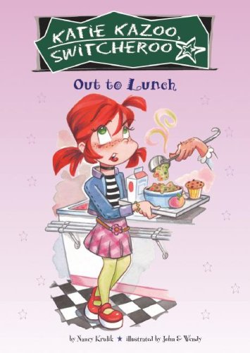Out to Lunch (Katie Kazoo, Switcheroo, 2): Krulik, Nancy E., John ...