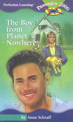 The Boy from Planet Nowhere (Passages 2000): Anne E. Schraff ...